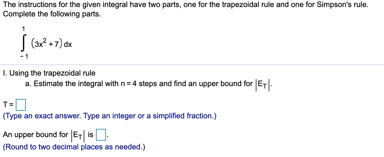 Solved The instructions for the given integral have two | Chegg.com