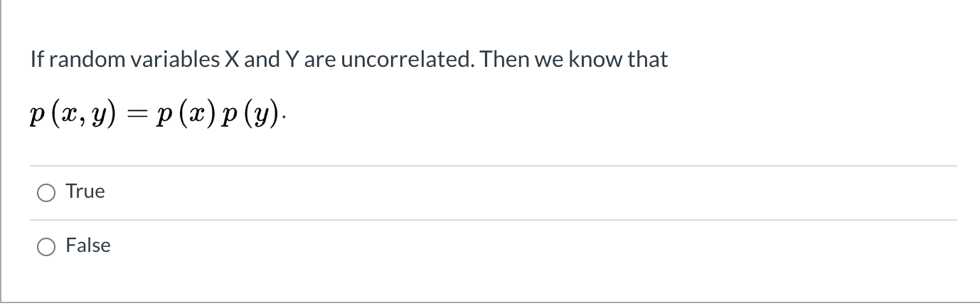 Solved If Random Variables X And Y Are Uncorrelated Then We