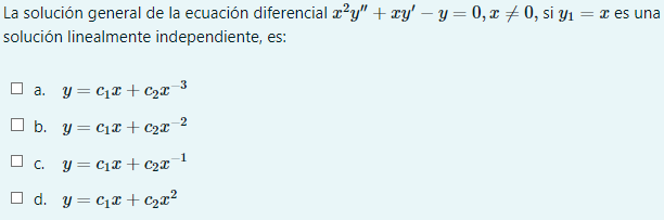 Solved La solución general de la ecuación diferencial | Chegg.com