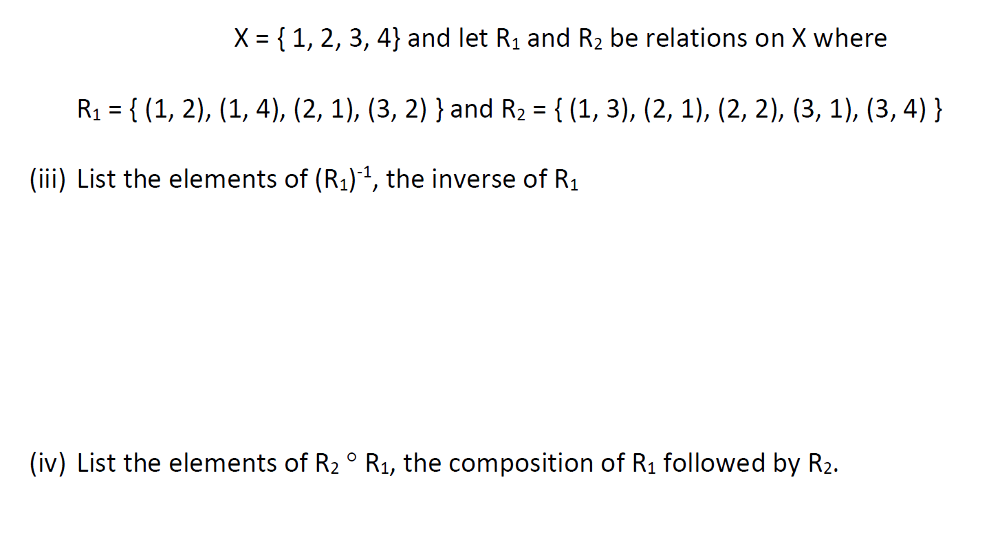 Solved X = { 1, 2, 3, 4} and let R1 and R2 be relations on X | Chegg.com