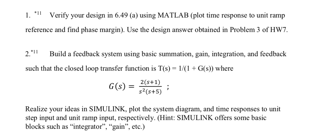 1. *l1 Verify your design in 6.49 (a) using MATLAB | Chegg.com