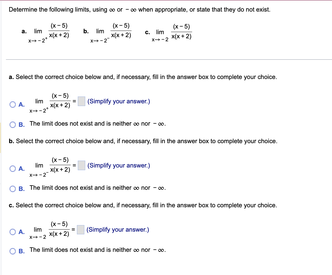 Solved Determine the following limits, using ∞ or −∞ when | Chegg.com