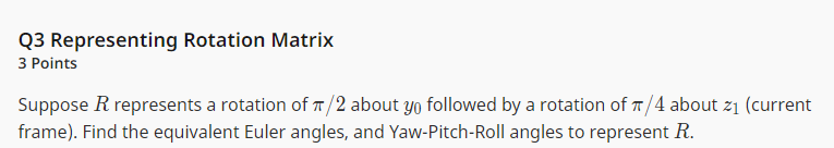 Solved Q3 Representing Rotation Matrix 3 Points Suppose R | Chegg.com