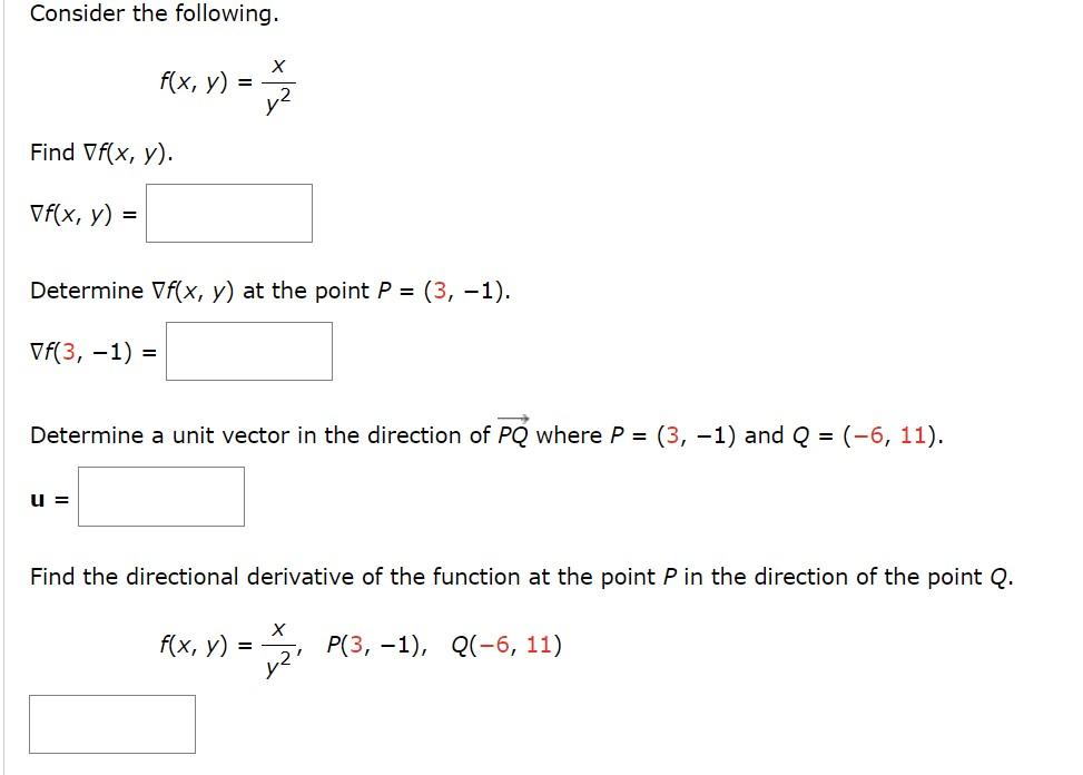 Solved Consider the following. f(x,y)=y2x Find ∇f(x,y) | Chegg.com