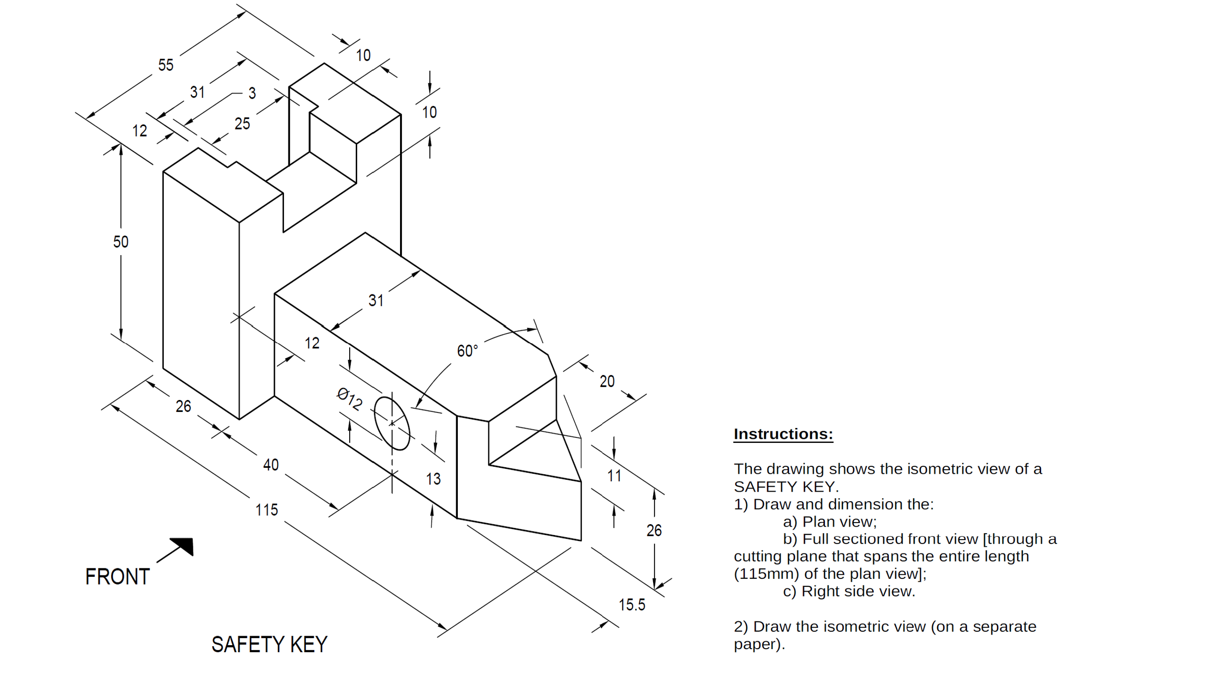 Solved Instructions:The drawing shows the isometric view of | Chegg.com