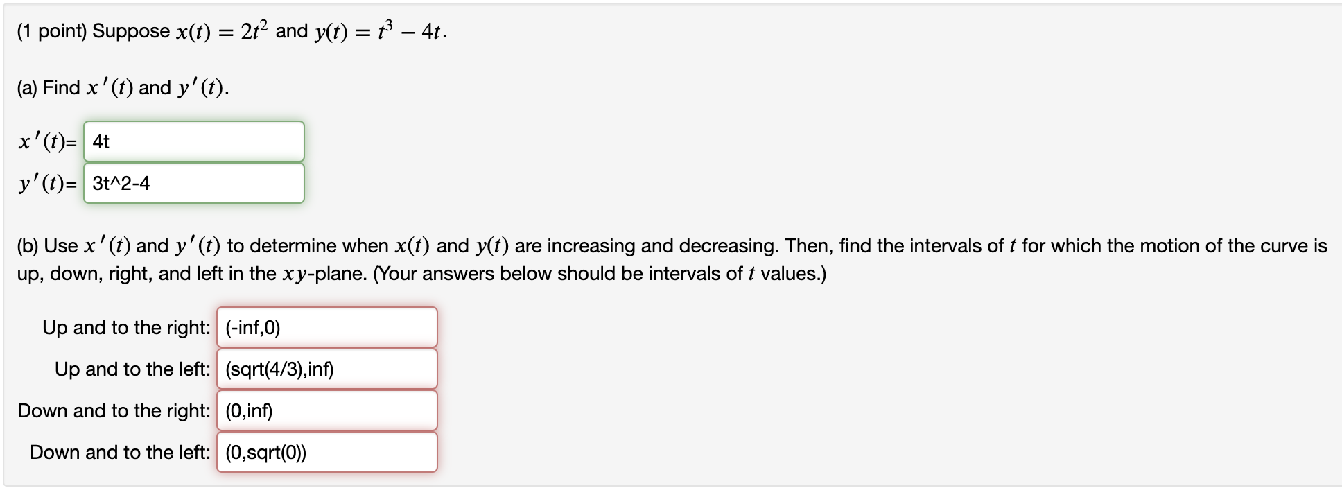 Solved 1 Point Suppose X T 2t2 And Y T 4t A
