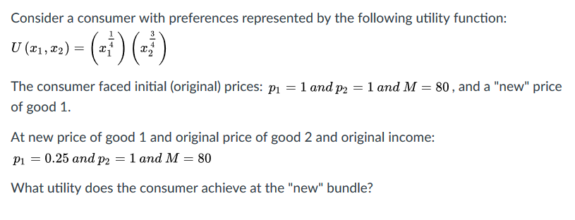 Solved Consider a consumer with preferences represented by | Chegg.com