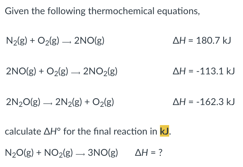 Solved Given the following thermochemical equations, N2( | Chegg.com