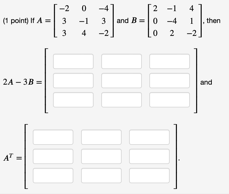 Solved (1 point) Solve the system(1 point) If | Chegg.com