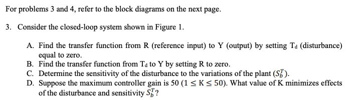 Solved For problems 3 and 4, refer to the block diagrams on | Chegg.com