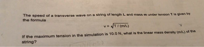 Solved The speed of a transverse wave on a string of length | Chegg.com