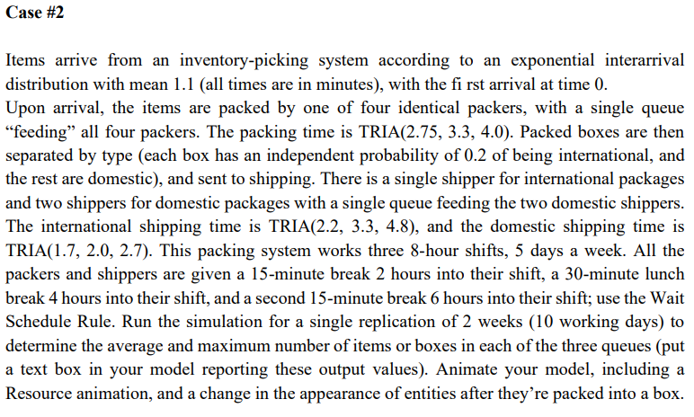 Solved Create a simulation model using arena and also | Chegg.com