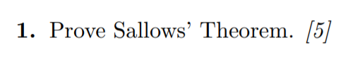 Solved 1. Prove Sallows' Theorem. [5] A Theorem: (Lee | Chegg.com
