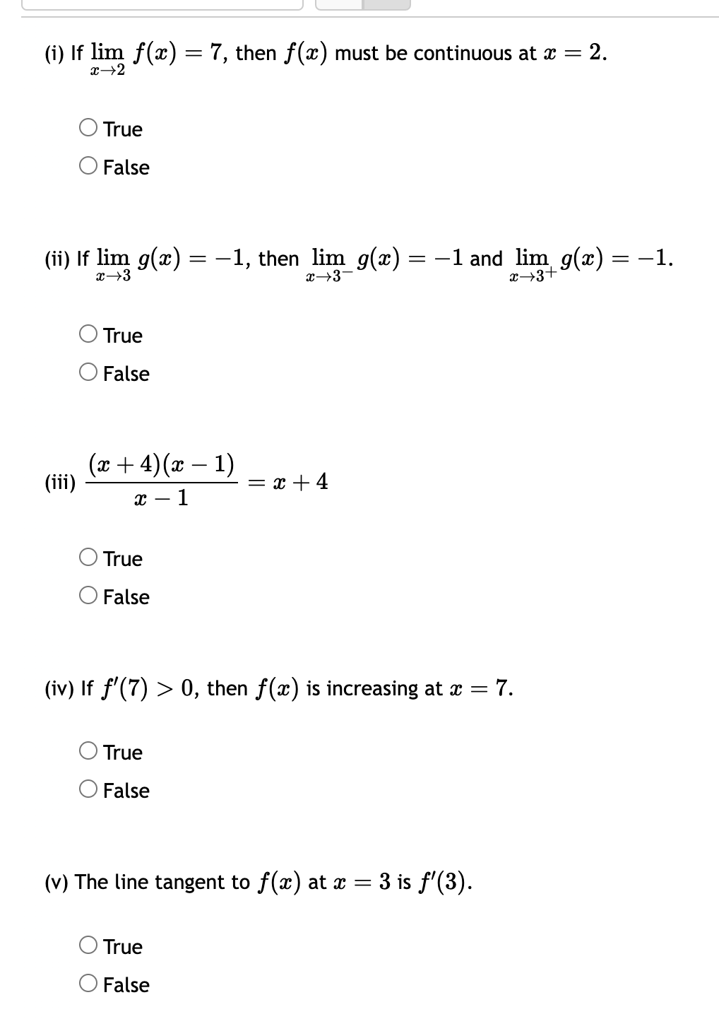 Solved (i) If limx→2f(x)=7, then f(x) must be continuous at | Chegg.com