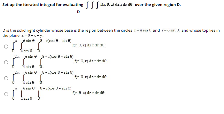Solved Set up the iterated integral for evaluating SSS f(x, | Chegg.com