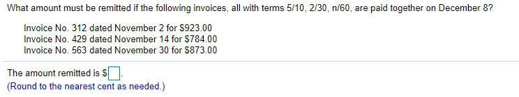 Solved What amount must be remitted if the following | Chegg.com