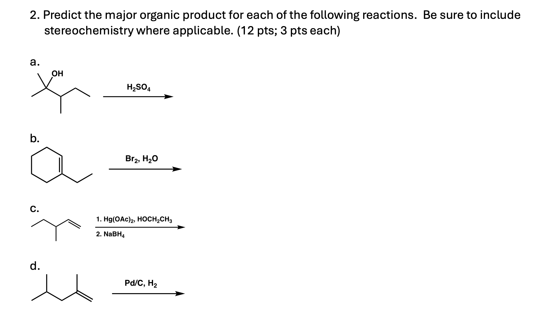 Solved Predict the major organic product for each of the | Chegg.com