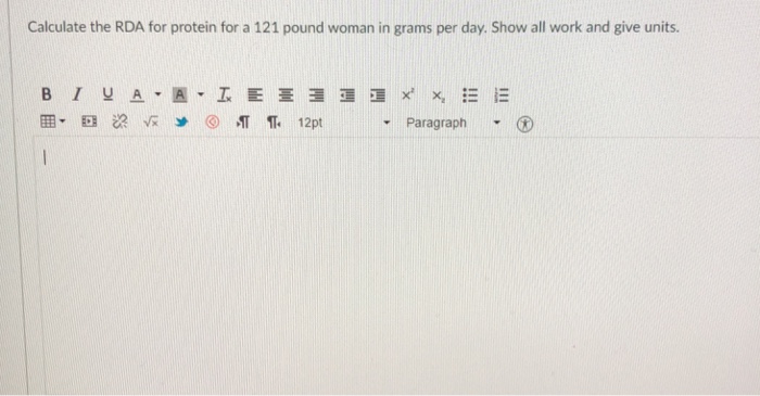Solved Calculate the RDA for protein for a 121 pound woman | Chegg.com