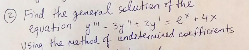 Solved ' ② Find the general solution of the equation y"-39"+ | Chegg.com