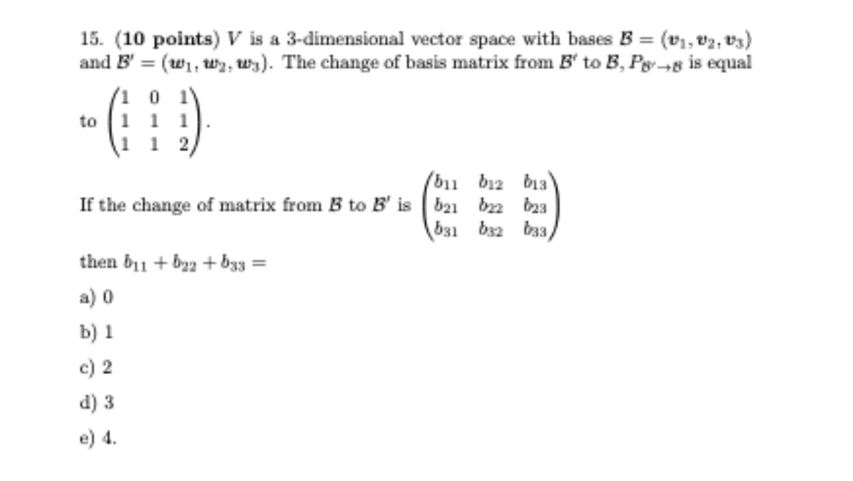 Solved 15. (10 points) V is a 3-dimensional vector space | Chegg.com