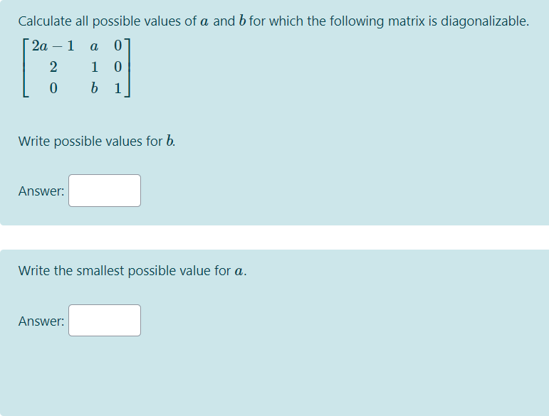 Solved Calculate all possible values of a and b for which | Chegg.com