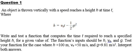 Solved Question 1 An object is thrown vertically with a | Chegg.com