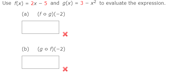 Solved Use f(x)=2x−5 and g(x)=3−x2 to evaluate the | Chegg.com