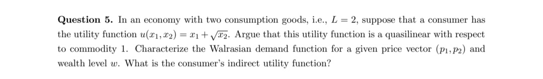 Solved Question 5 In An Economy With Two Consumption Goods