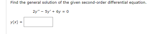 Solved Find the general solution of the given second-order | Chegg.com