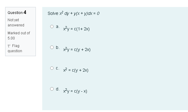 Solved x2dy+y(x+y)dx=0x2y=c(1+2x)x2y=c(y+2x)x2=c(y+2x)x2y=c( | Chegg.com