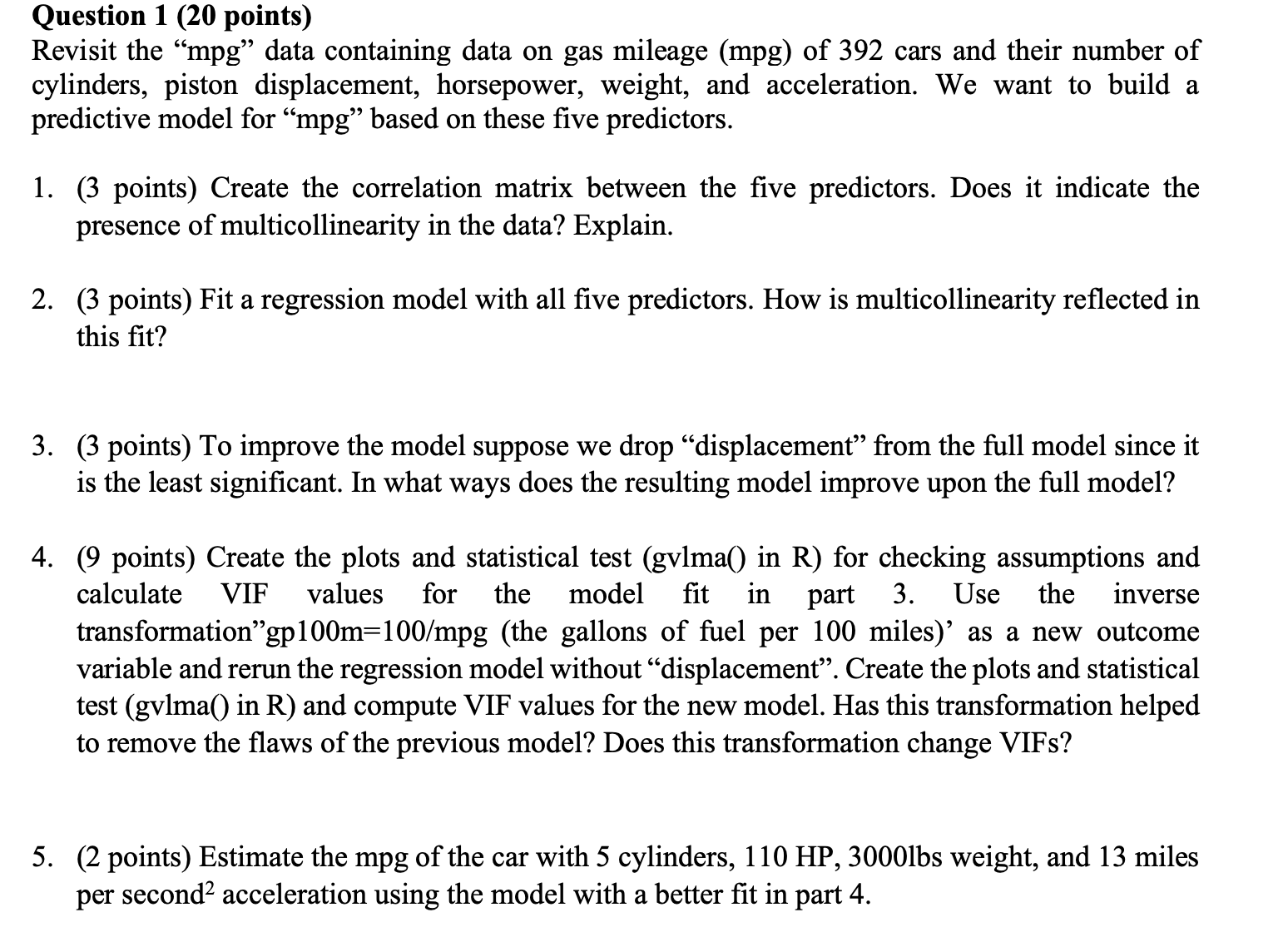 Question 1 (20 ﻿points)Revisit the "mpg" ﻿data | Chegg.com