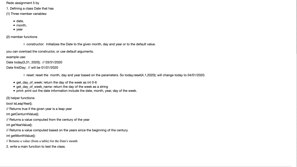 Solved Redo assignment 5 by 1. Defining a class Date that | Chegg.com