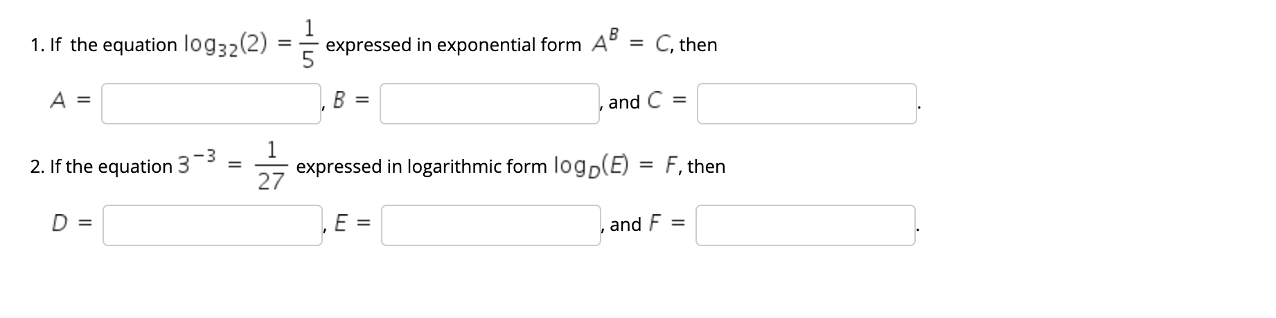 Solved 1. If the equation log32(2) 1 expressed in | Chegg.com