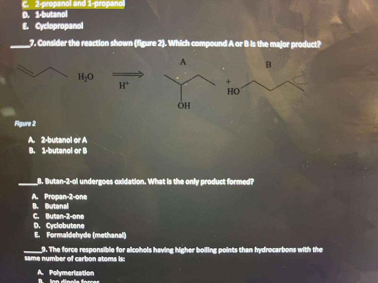 Solved C. 2-propanoland 1-propanol D. 1ebutanol B. | Chegg.com