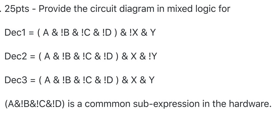 Solved - 25pts - Provide the circuit diagram in mixed logic | Chegg.com