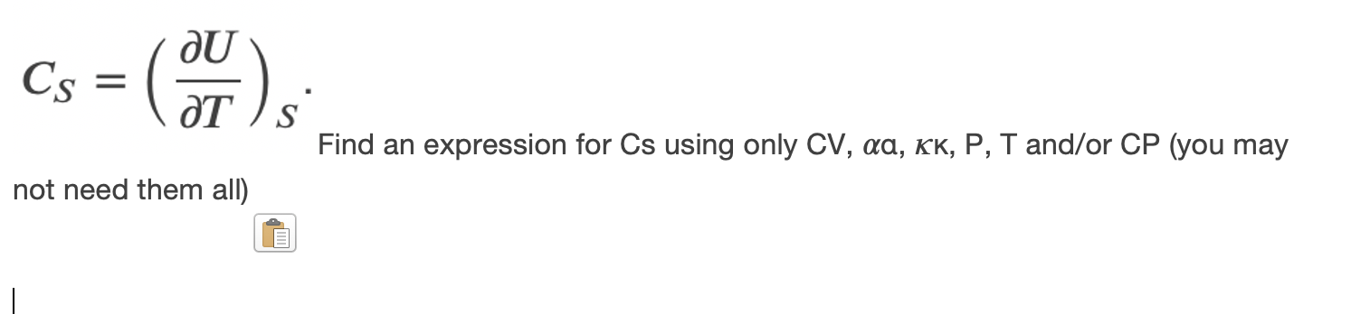 Solved Cs= () Find an expression for Cs using only CV, aa, | Chegg.com