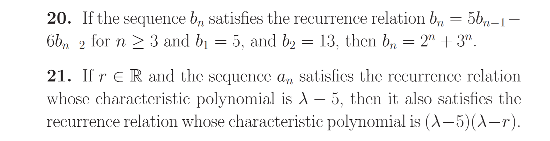 Solved 20. If the sequence bn satisfies the recurrence | Chegg.com
