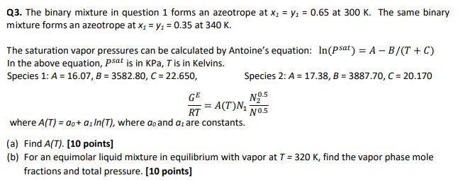 Q3. The binary mixture in question 1 forms an | Chegg.com
