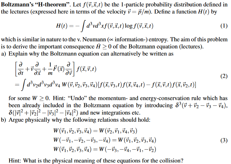- +1 1 + m $ Boltzmann's “H-theorem”. Let f(0,x,t) be | Chegg.com