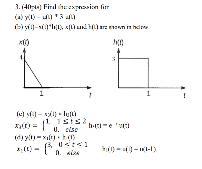 Solved 3. (40pts) Find the expression for (a) | Chegg.com