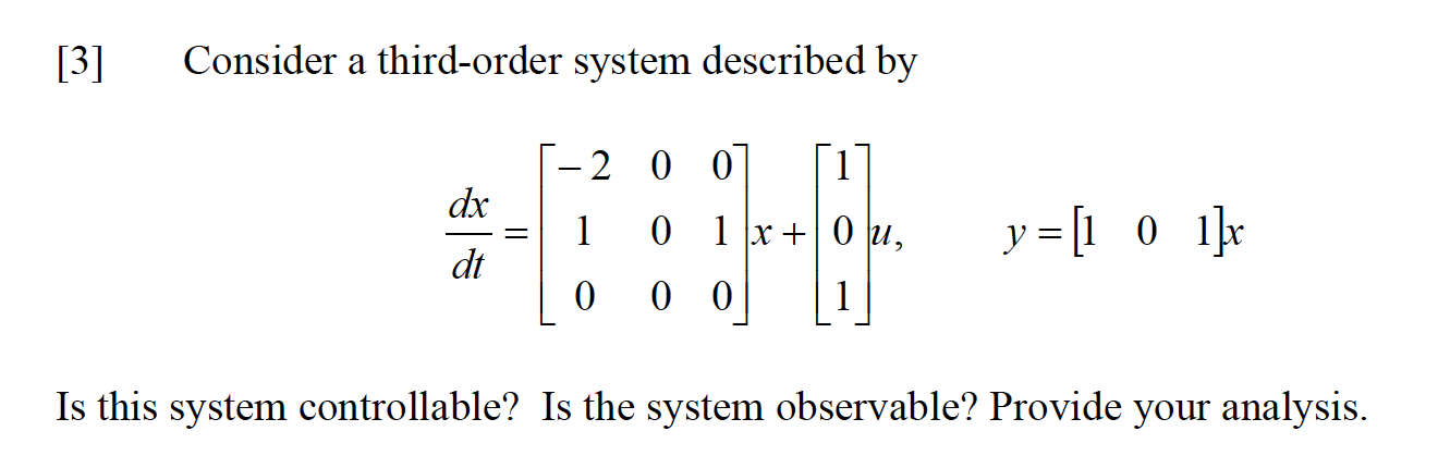 Solved [3] Consider a third-order system described by " 1-2 | Chegg.com