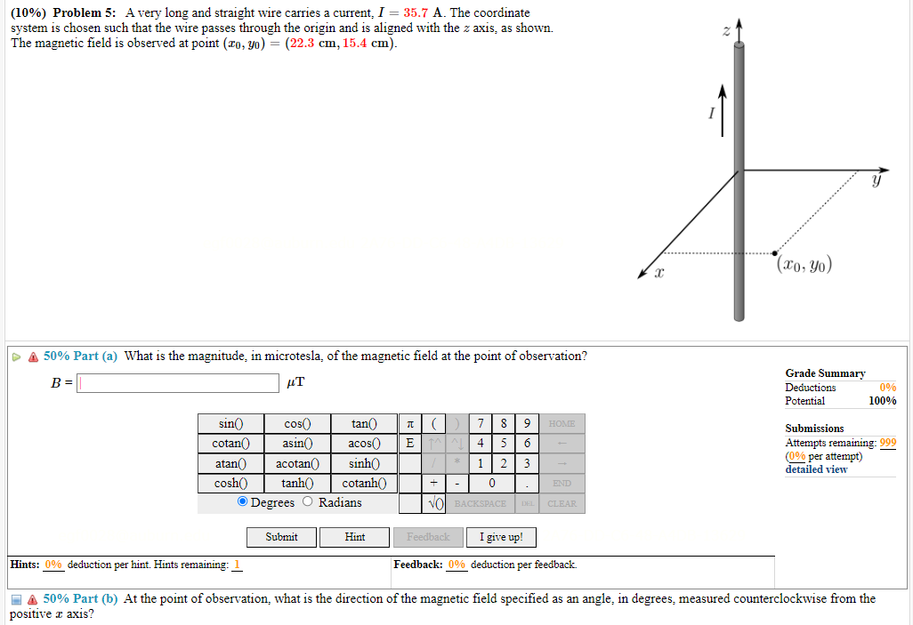 Solved (10\%) Problem 5: A very long and straight wire | Chegg.com