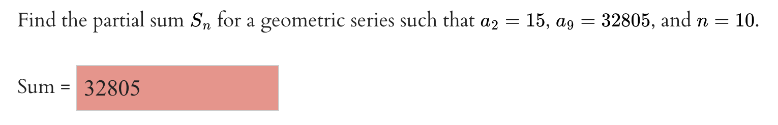 Solved Find the partial sum Sn for a geometric series such | Chegg.com