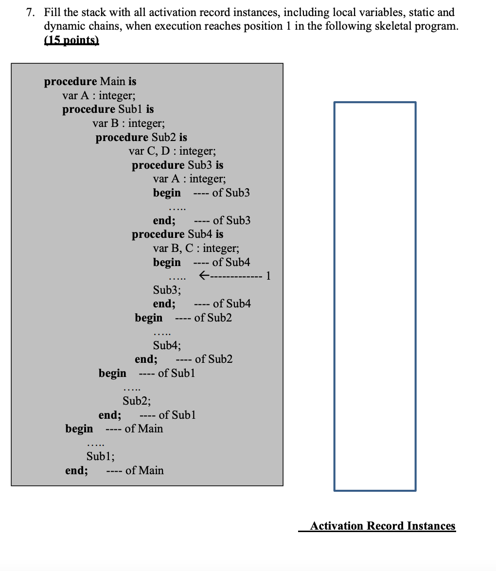 Solved 7. Fill the stack with all activation record | Chegg.com