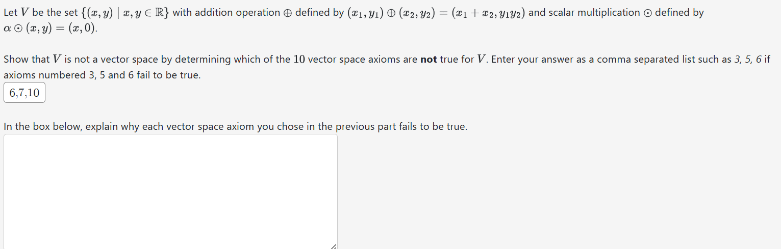 Solved Let V ﻿be the set {(x,y)|x,yinR} ﻿with addition | Chegg.com