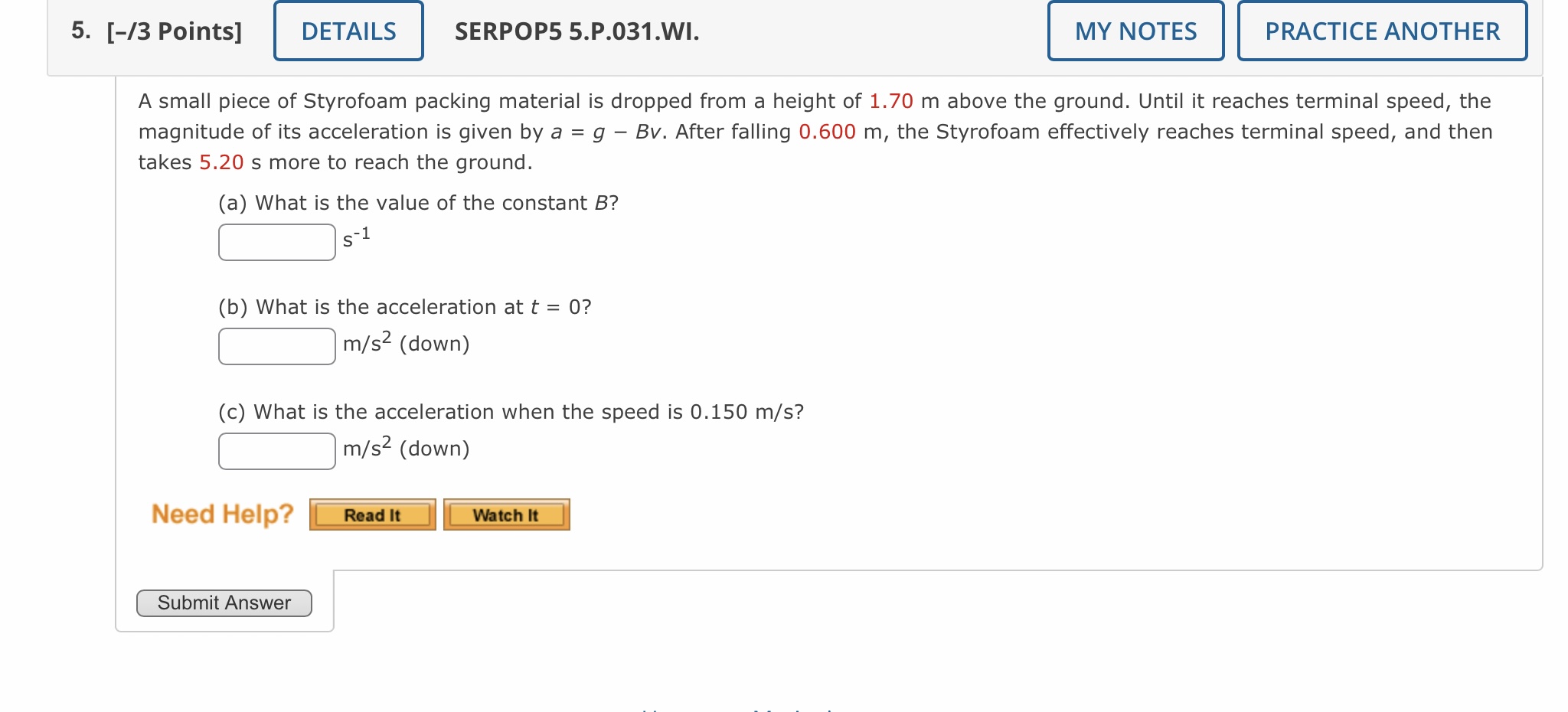 Solved A small piece of Styrofoam packing material is | Chegg.com