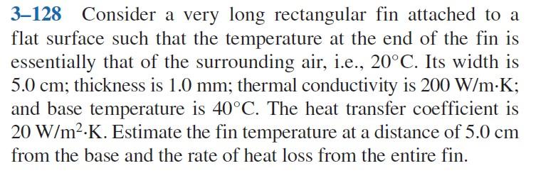 Solved 3-128 Consider a very long rectangular fin attached | Chegg.com