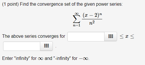 Solved (1 point) Find the convergence set of the given power | Chegg.com