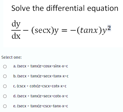 Solved Solve the differential equation dy dx (secx)y = | Chegg.com