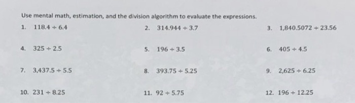 Solved Use mental math, estimation, and the division | Chegg.com